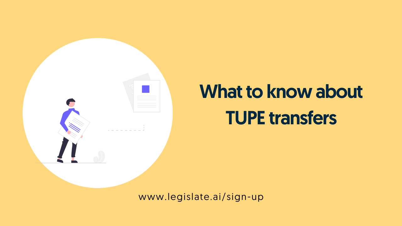 TUPE transfers: Requirements, employee rights, and contracts